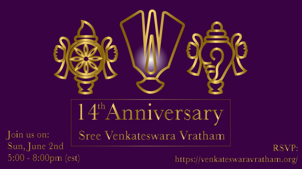 Grand 14th Anniversary Sree Venkateswara Vratham on Ekadasi, Sun, Jun 2 ... Grand 14th Anniversary Sree Venkateswara Vratham on Ekadasi, Sun, Jun 2 ...
